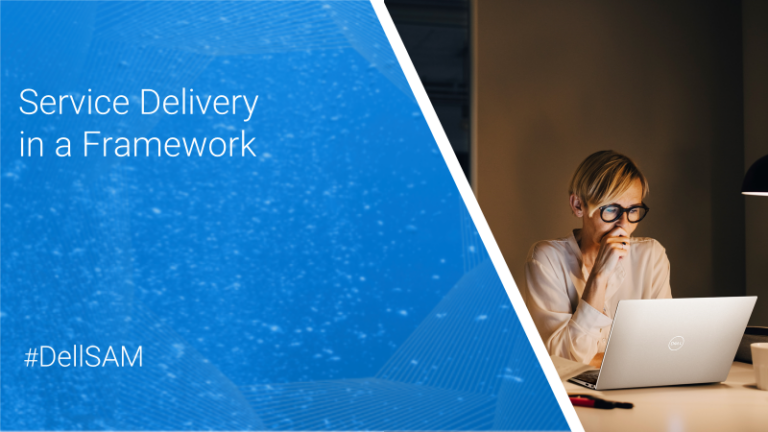 Service Management Delivery in a Framework | Dell Technologies UK